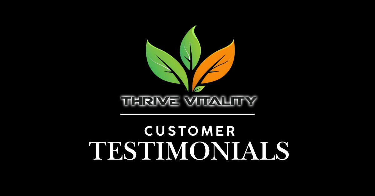 Customer Testimonials - Thrive Vitality